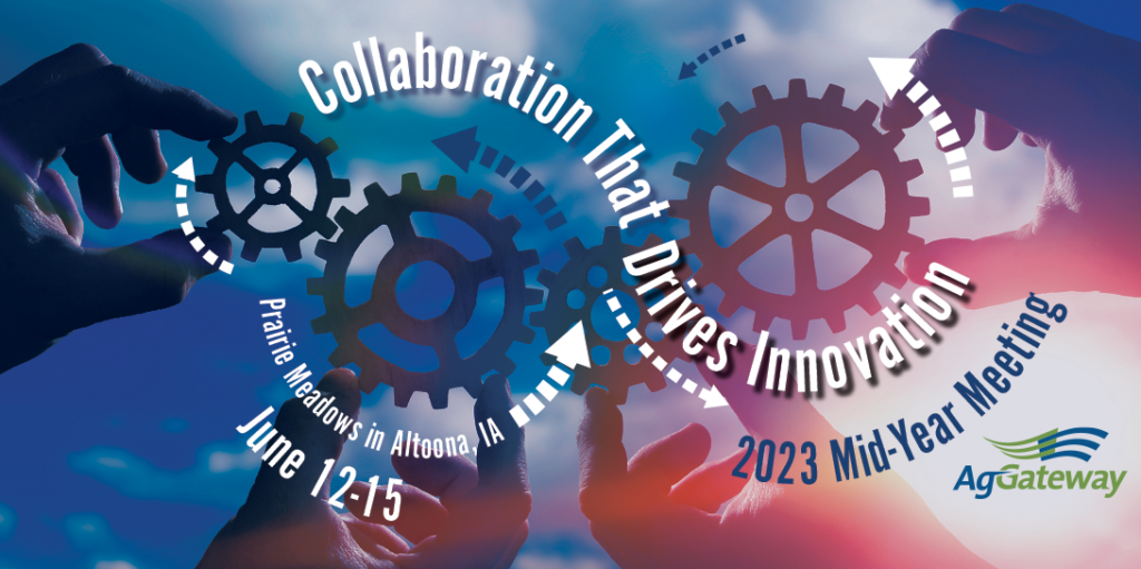 2023 AgGateway Mid-Year Meeting - American Agribusiness Association